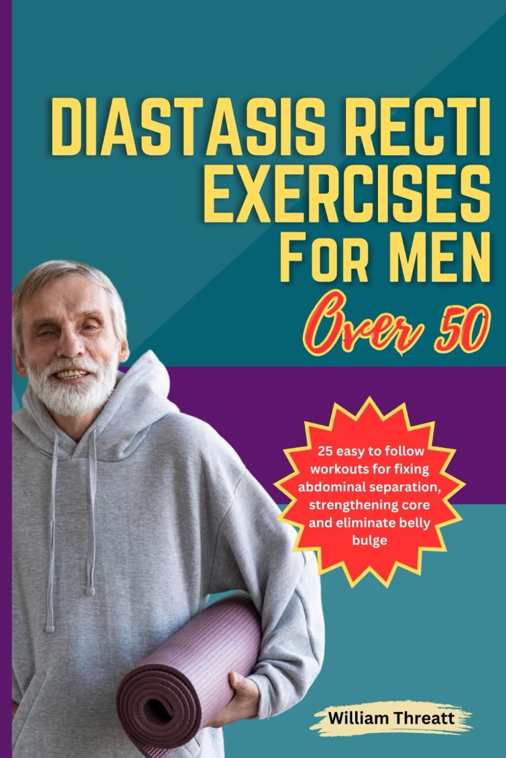 Diastasis Recti exercises for Men over 50: 25 easy to follow workouts ...