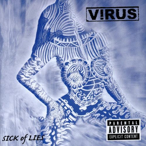 VIRUS - Sick of Lies - Amazon.com Music