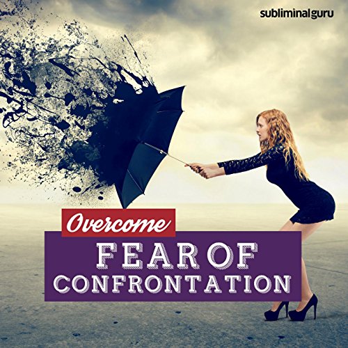 Amazon.com: Overcome Fear of Confrontation (Subliminal Album ...