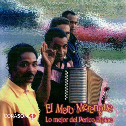 Play El Mero Merengue - Lo Mejor del Perico Ripiao by VARIOUS ARTISTS ...