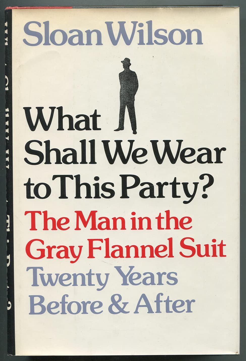 What Shall We Wear to This Party?: The Man in the Gray Flannel Suit ...