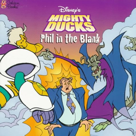 Buy Disney's Mighty Ducks: Phil in the Blank Book Online at Low Prices ...