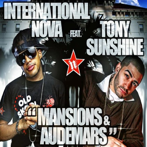Amazon MusicでInternational Nova Feat. Tony SunshineのMansions & Audemars ...