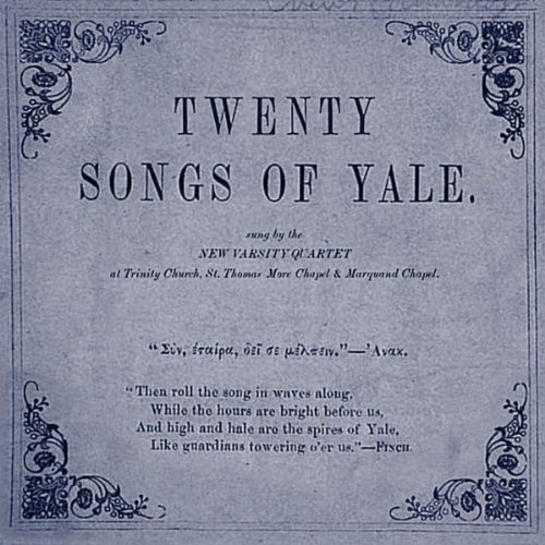 Amazon MusicでThe New Varsity Quartetの20 Songs of Yaleを再生する