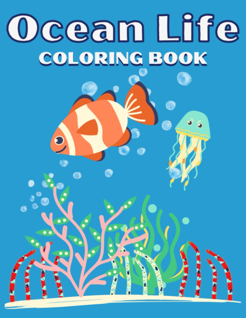 Ocean Life Coloring Book: 149 page fun coloring book about ocean life ...