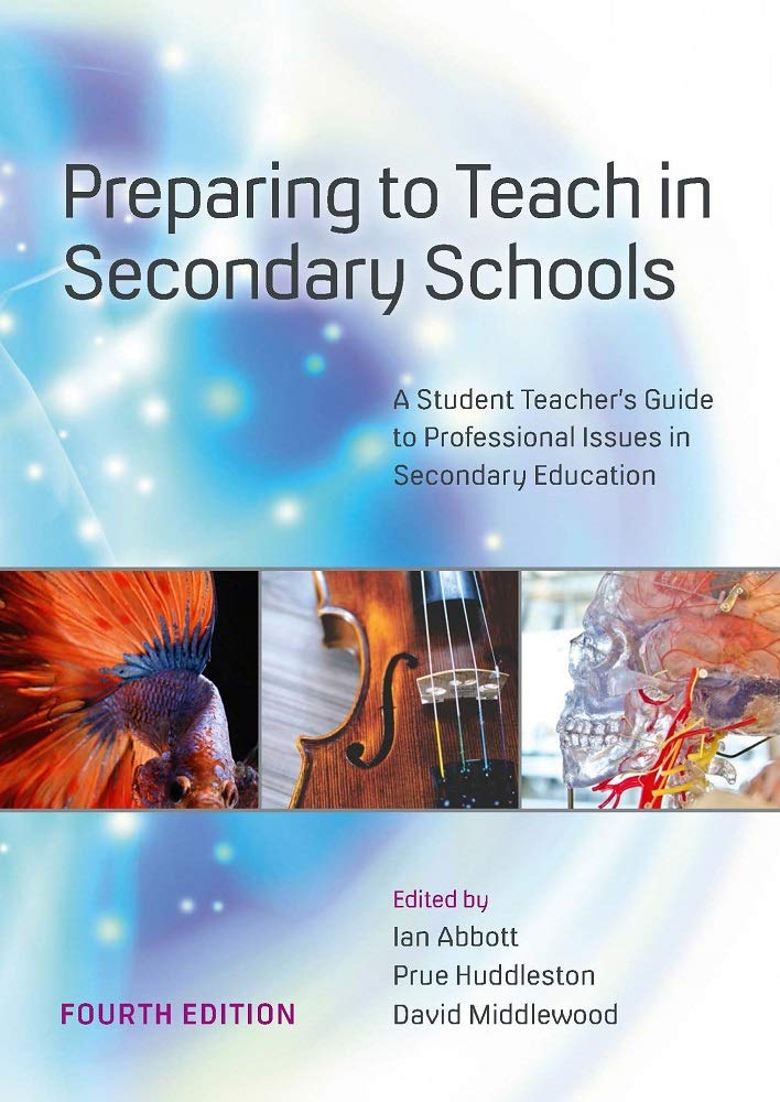 Preparing to Teach in Secondary Schools: a Student Teacher's Guide to ...
