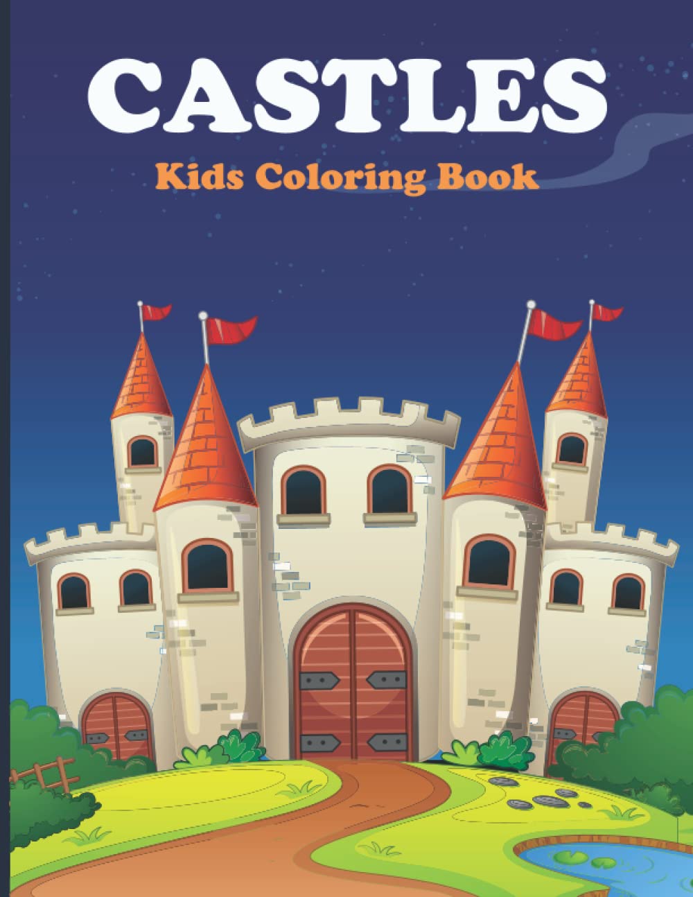 Buy Castles Kids Coloring Book: This Cute and Funny Castles Coloring ...