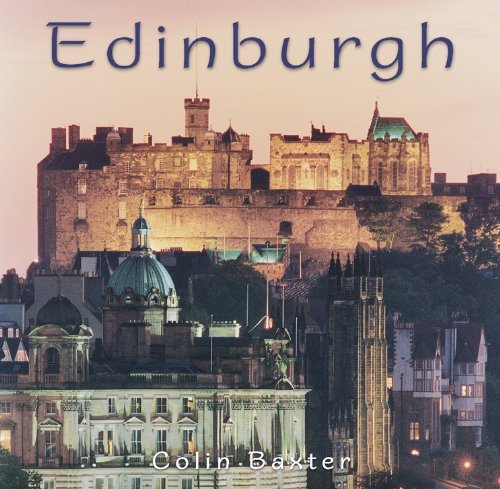 Edinburgh Gift Book: Baxter, Colin: 9781841072463: Amazon.com: Books