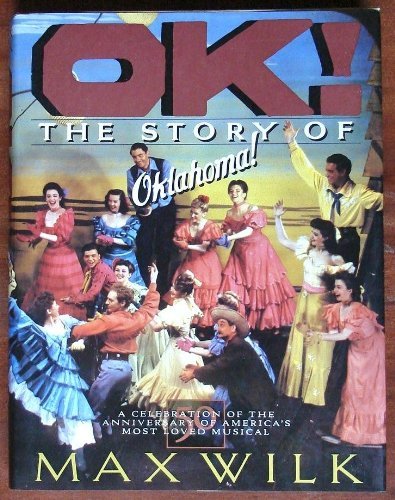 Ok! the Story of Oklahoma!: Wilk, Max: 9780802114327: Amazon.com: Books