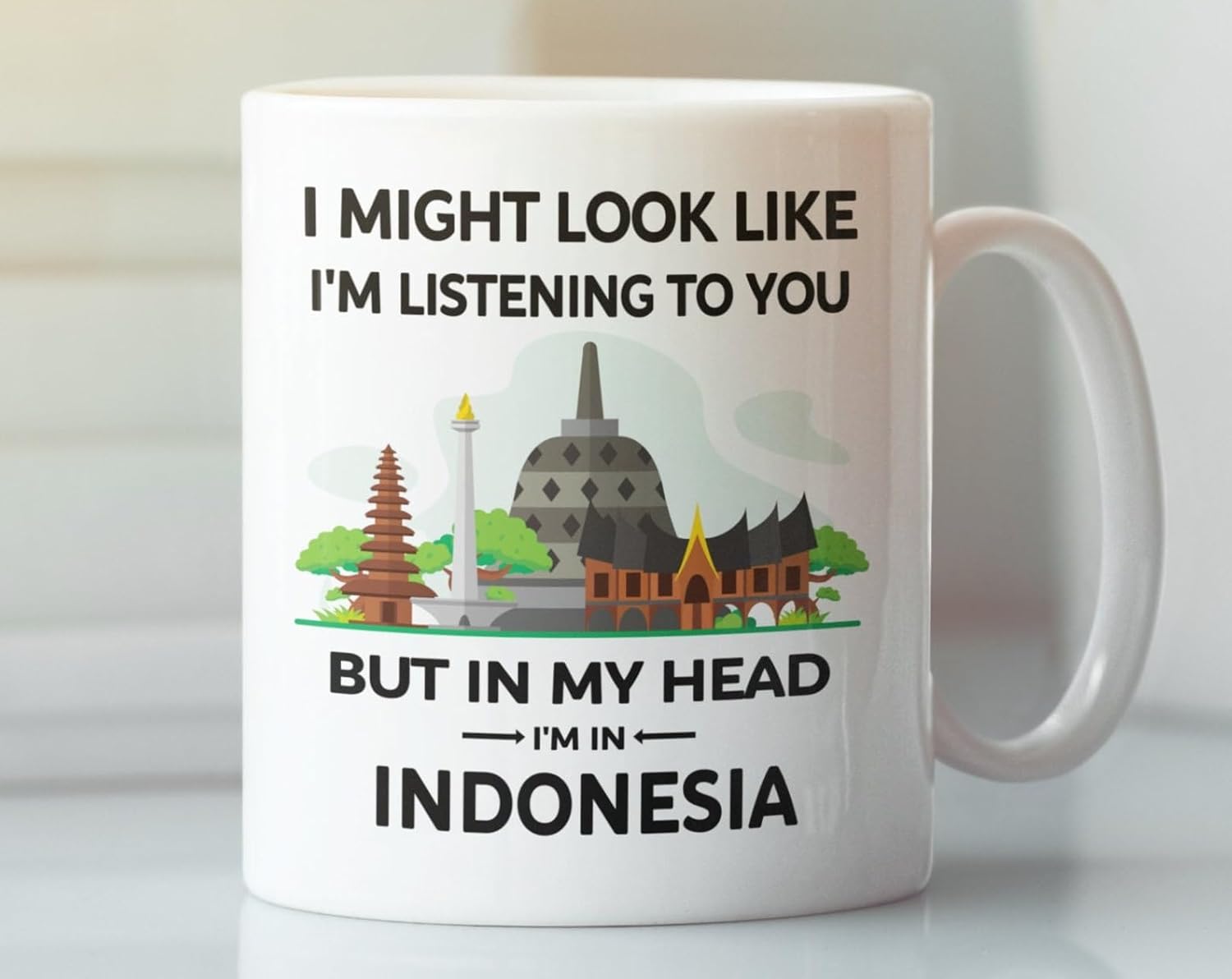 Amazon.com: Indonesia Mug Funny Indonesian Gifts I Might Look Like I'm ...