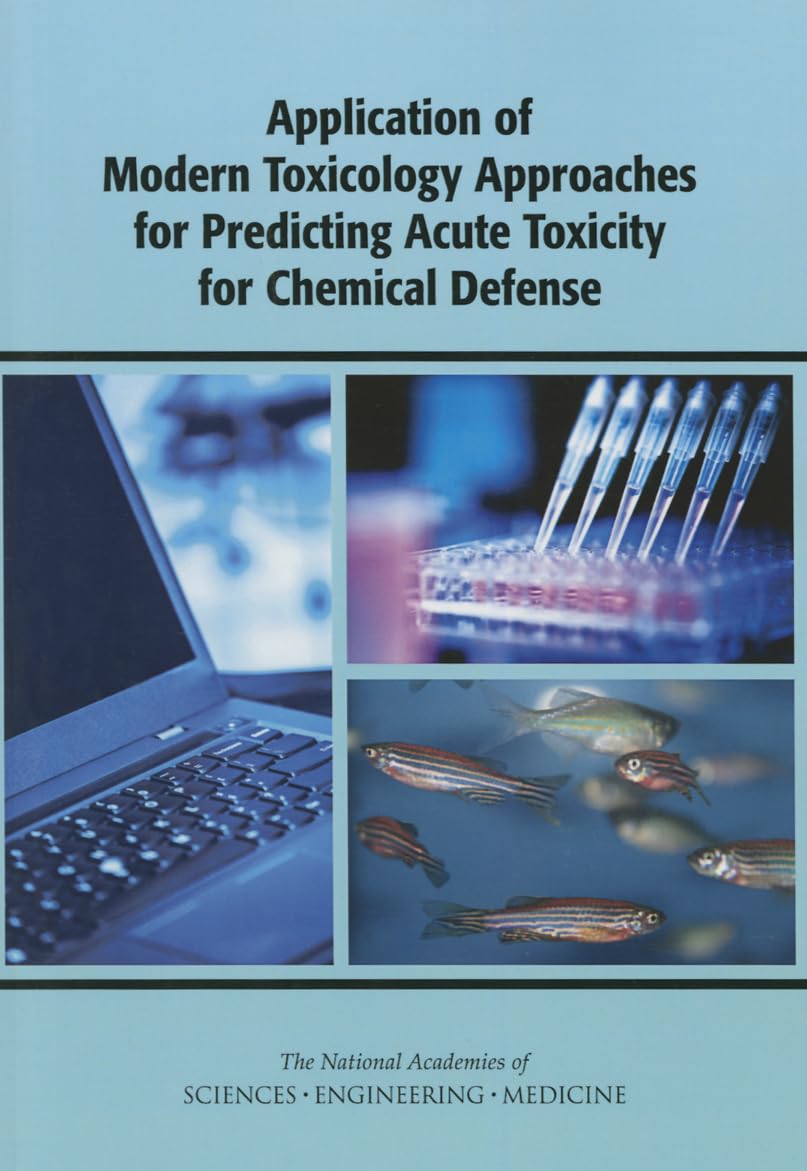 Application of Modern Toxicology Approaches for Predicting Acute ...