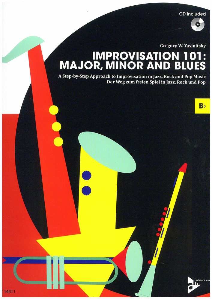 Improvisation 101 - Major, Minor, and Blues: A Step-by-Step Approach to ...