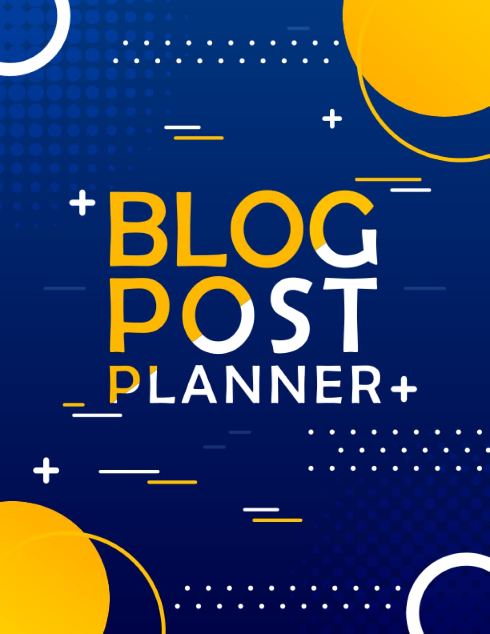 Blog Planning Notebook: Blog Planner and Social Media Planning and ...