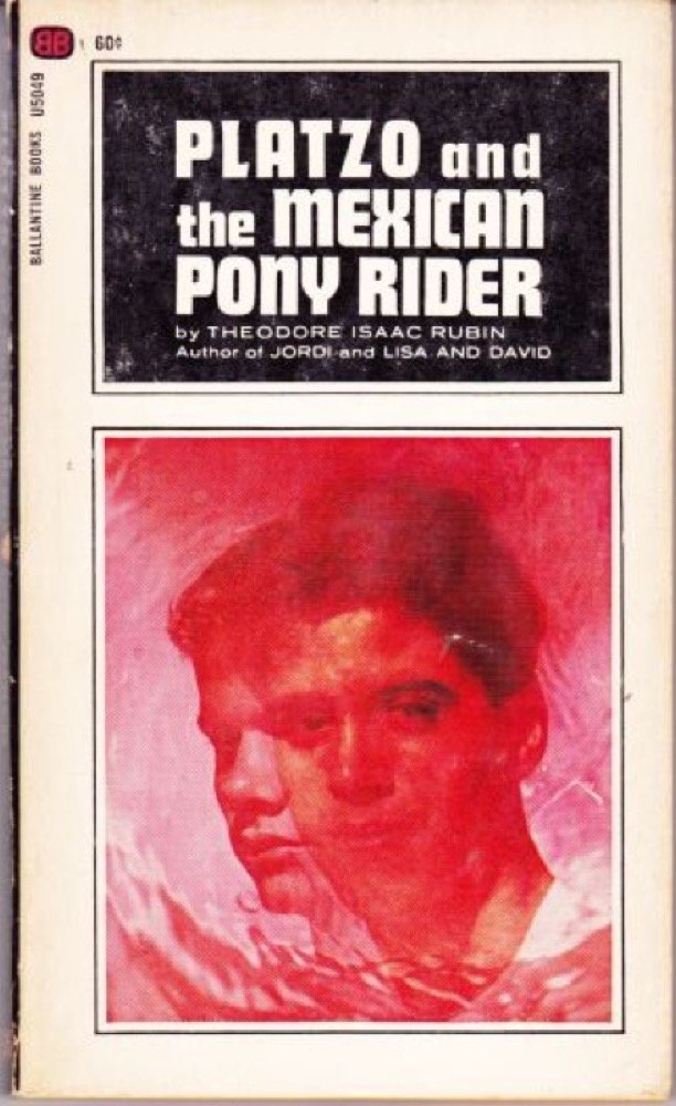 Platzo and the Mexican Pony Rider: RUBIN, Theodore Isaac: Amazon.com: Books