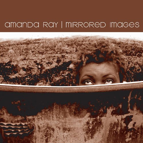 Amazon.com: Mirrored Images : Amanda Ray: Digital Music