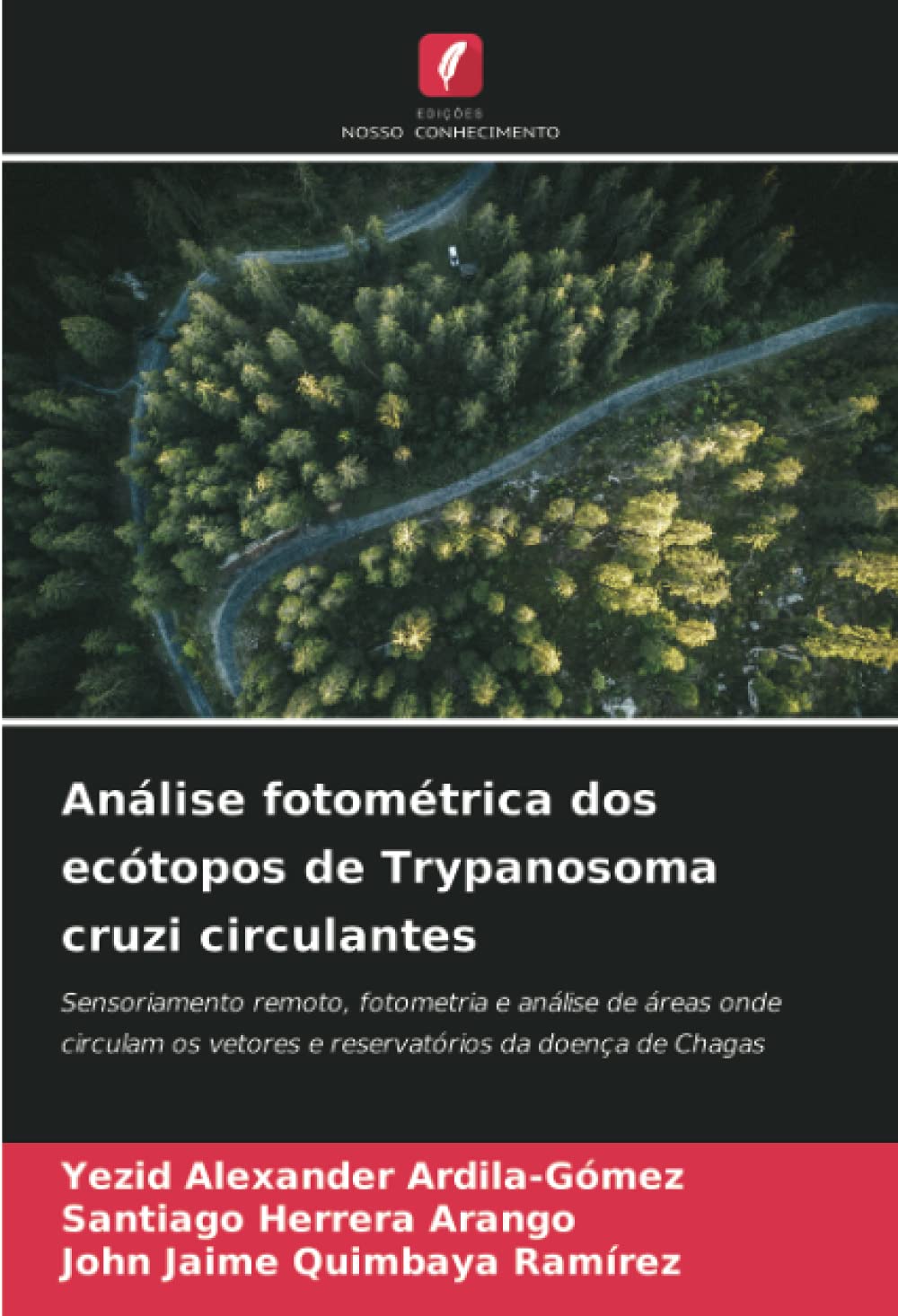 Analise Fotometrica Dos Ecotopos De Trypanosoma Cruzi Circulantes ...