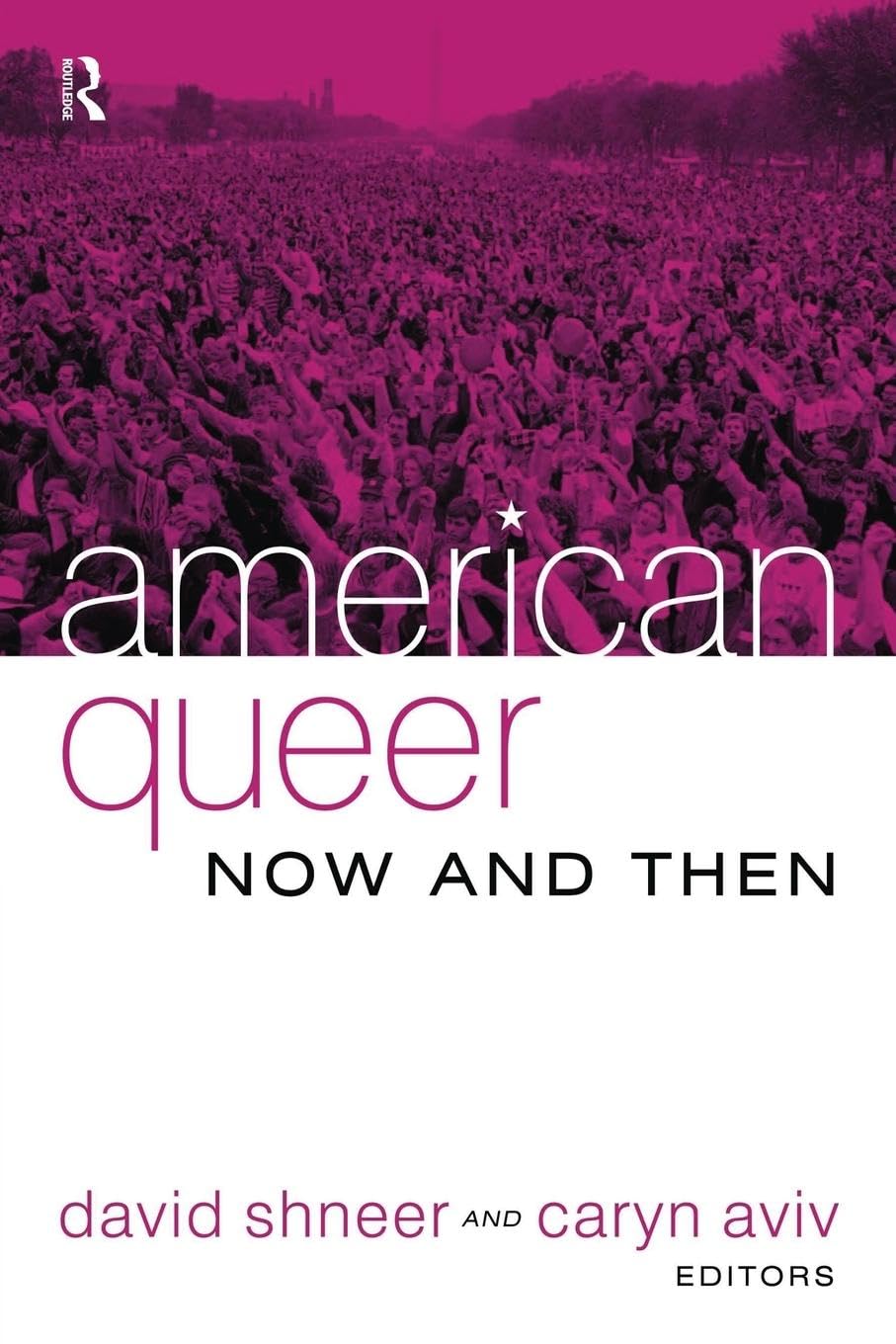 Amazon.com: American Queer, Now and Then: 9781594511721: Shneer, David ...