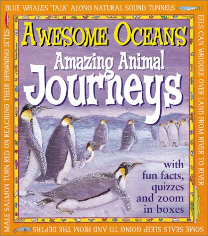 Amazing Animal Journeys (Awesome Oceans): Bright, Michael: Amazon.com: Books