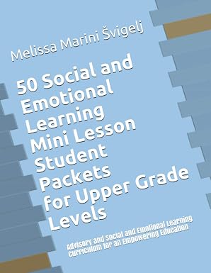 50 Social and Emotional Learning Mini Lesson Student Packets - Upper ...