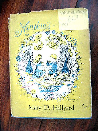 Minikin's visit: Amazon.co.uk: Mary Dorothea Hillyard: Books