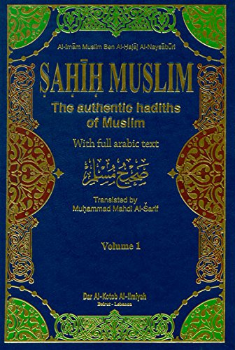 Sahih Muslim 1/4 English Arabic (Hadith Collections) : Imam Muslim Bin ...