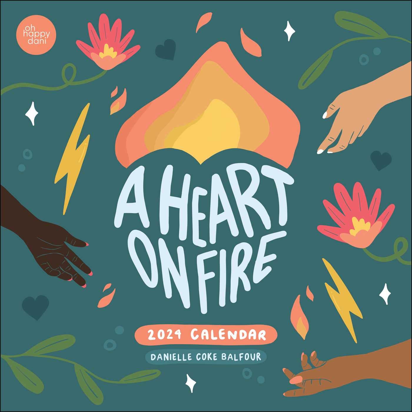 A Heart on Fire 2024 Wall Calendar: Coke Balfour, Danielle ...