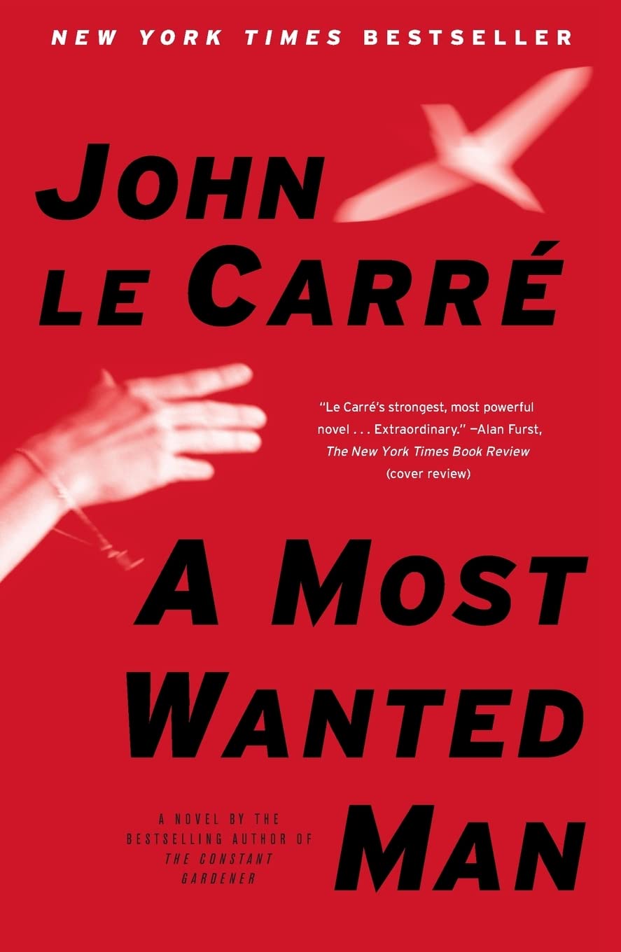 Amazon.com: A Most Wanted Man: 9781416594895: le Carre, John: Books