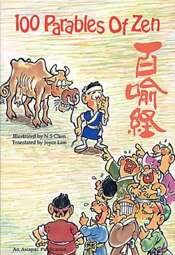 100 Parables of Zen: N S Chen, Joyce Lim: 9789813029491: Amazon.com: Books