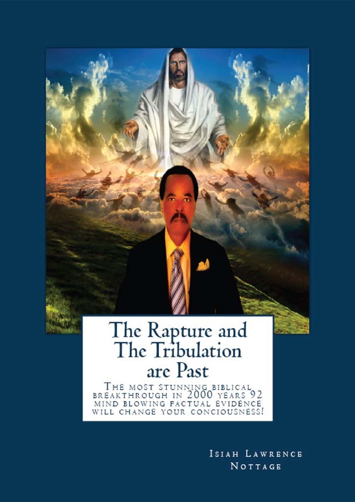 The Rapture and the Tribulation are Past: The most stunning biblical ...