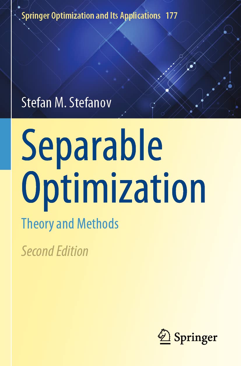 Separable Optimization: Theory and Methods (Springer Optimization and Its Applications ...