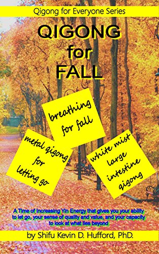 Qigong For Fall (Qigong For Everyone) - Kindle edition by Hufford ...