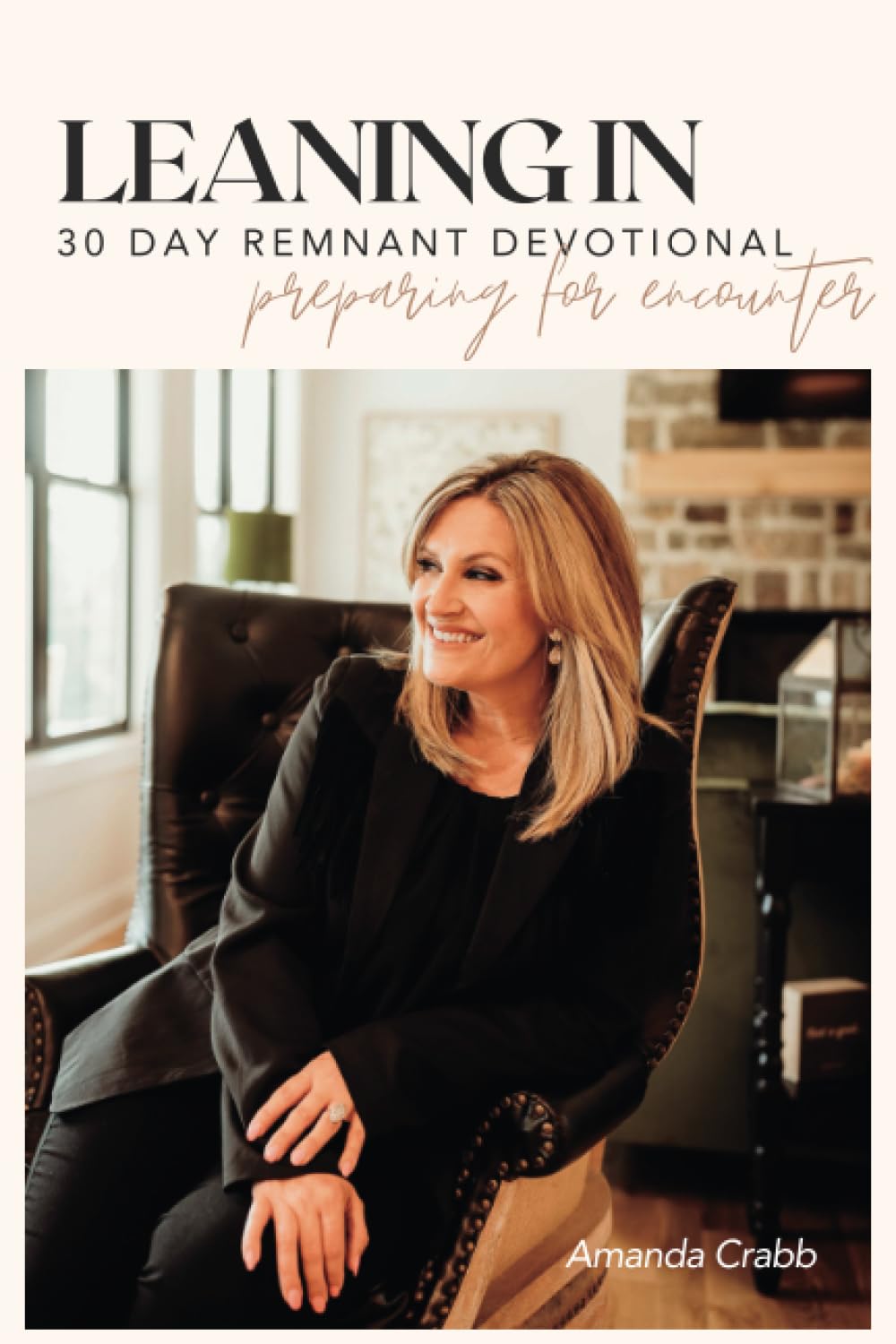 Leaning In: Preparing for Encounter: Crabb, Amanda, Crabb, Aaron ...