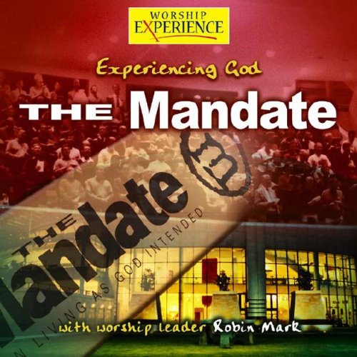 Experiencing God: The Mandate: Mark, Robin: 9789282239728: Amazon.com ...