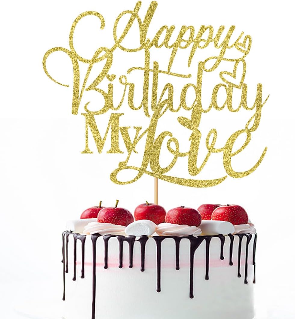 Amazon.com: Naicaek Gold Glitter Happy Birthday My Love Cake Topper ...