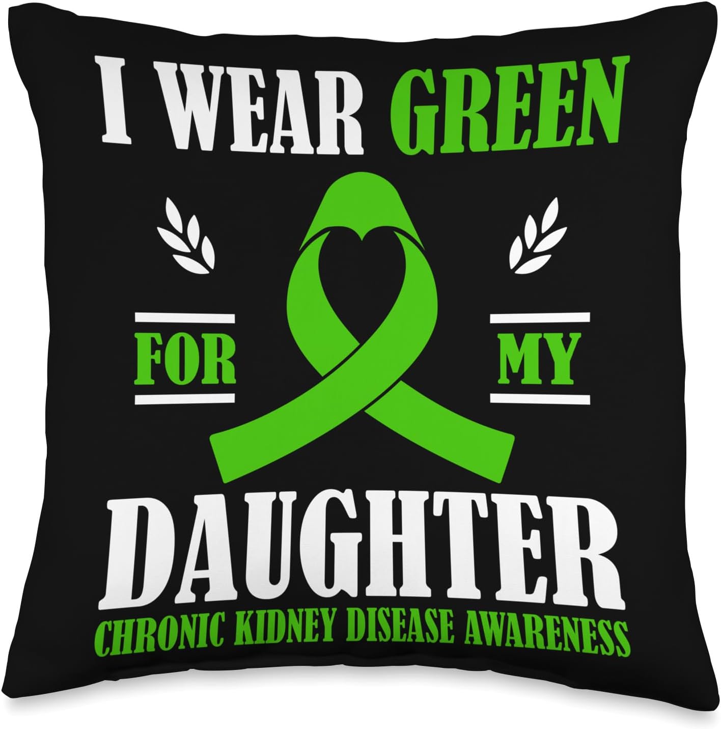 Amazon.com: CKD Awareness Month Support Green Ribbon I Wear Green for ...