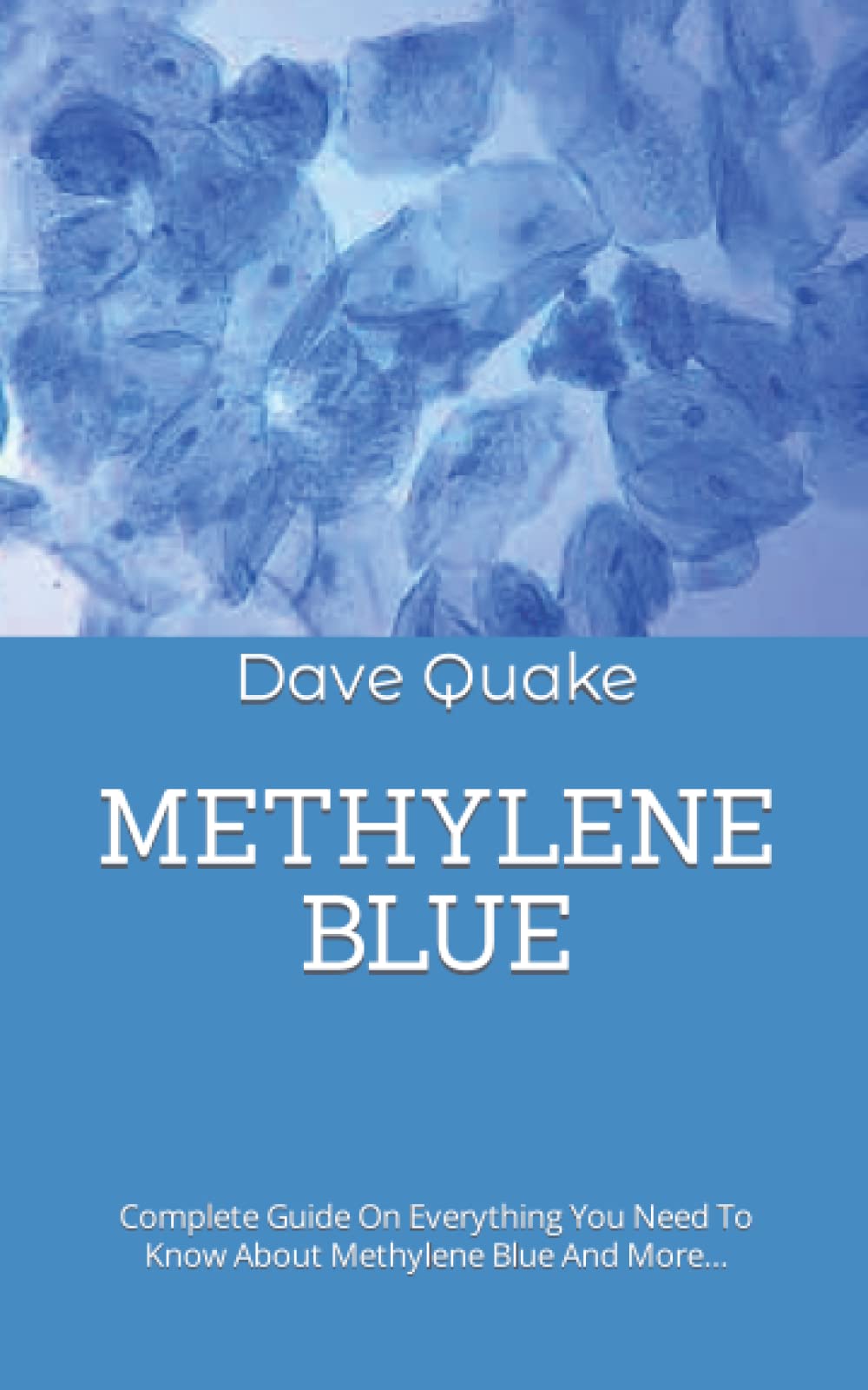 Buy Methylene Blue: Complete Guide On Everything You Need To Know About ...