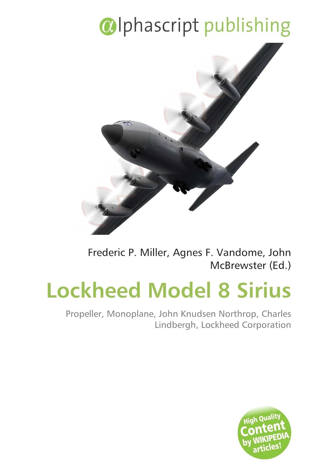 Lockheed Model 8 Sirius: Propeller, Monoplane, John Knudsen Northrop ...