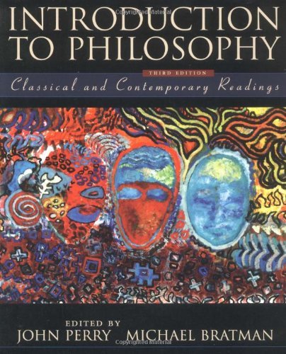 Introduction to Philosophy Classical And Contemporary Readings 4th ...
