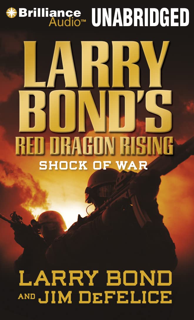 Larry Bond's Red Dragon Rising: Shock of War (Red Dragon Series, 3 ...