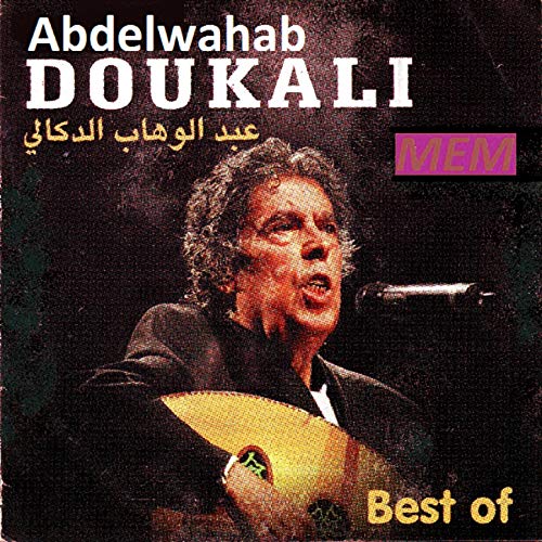 Amazon.co.jp: Best of : Abdelwahab Doukali: デジタルミュージック