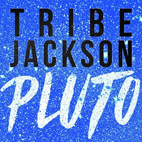 Amazon.com: Pluto : Tribe Jackson: Digital Music