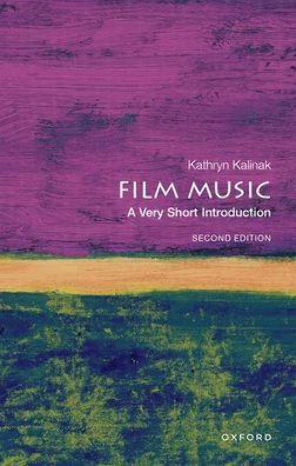 Film Music: A Very Short Introduction (Very Short Introductions ...