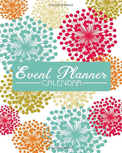 Event Planner Calendar: Record All Your Important Celebrations In One ...