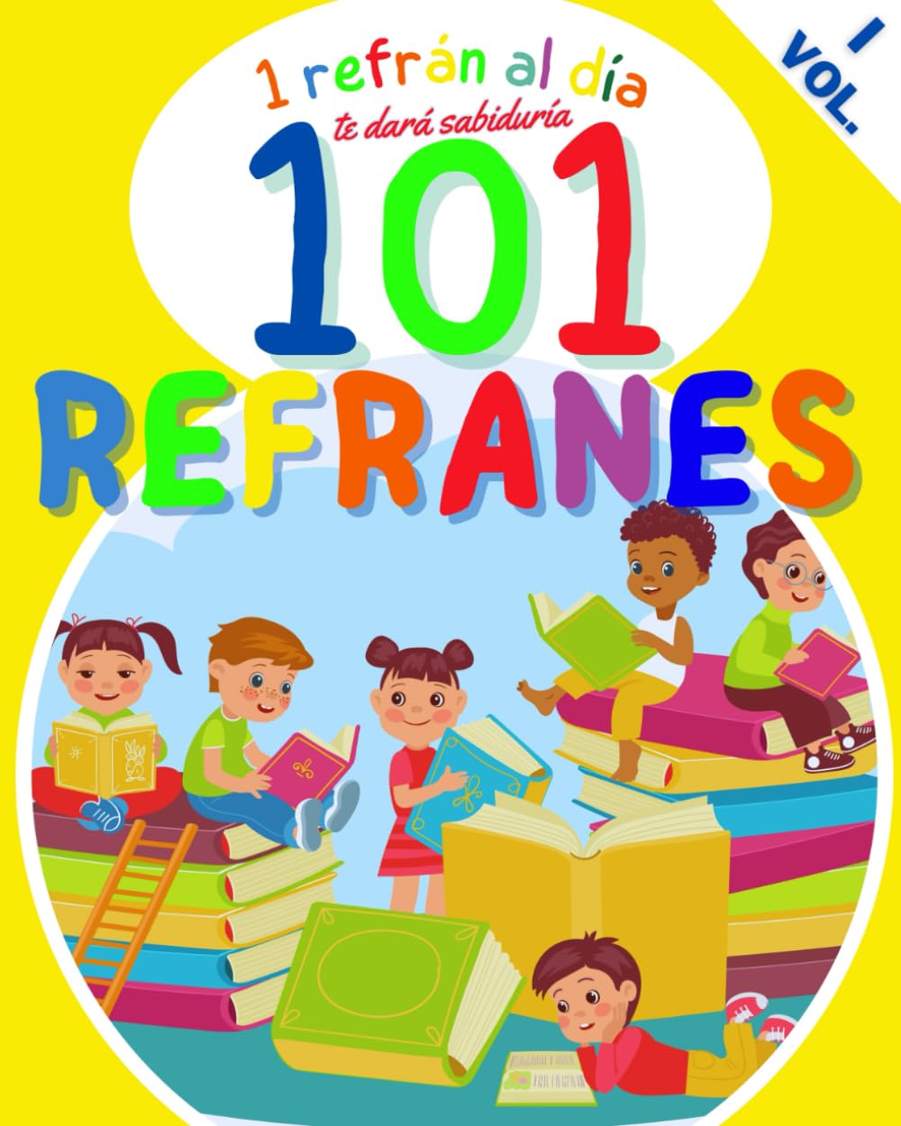 Amazon.com: Libro de refranes para niños: Volumen I, 101 refranes ...