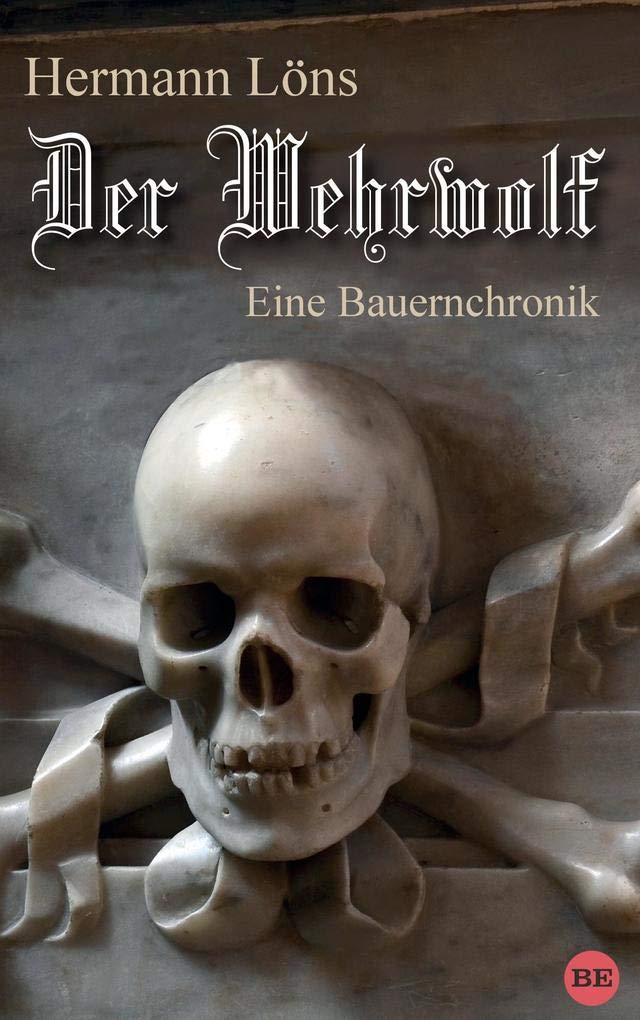 Der Wehrwolf: Eine Bauernchronik : Löns, Hermann: Amazon.de: Bücher
