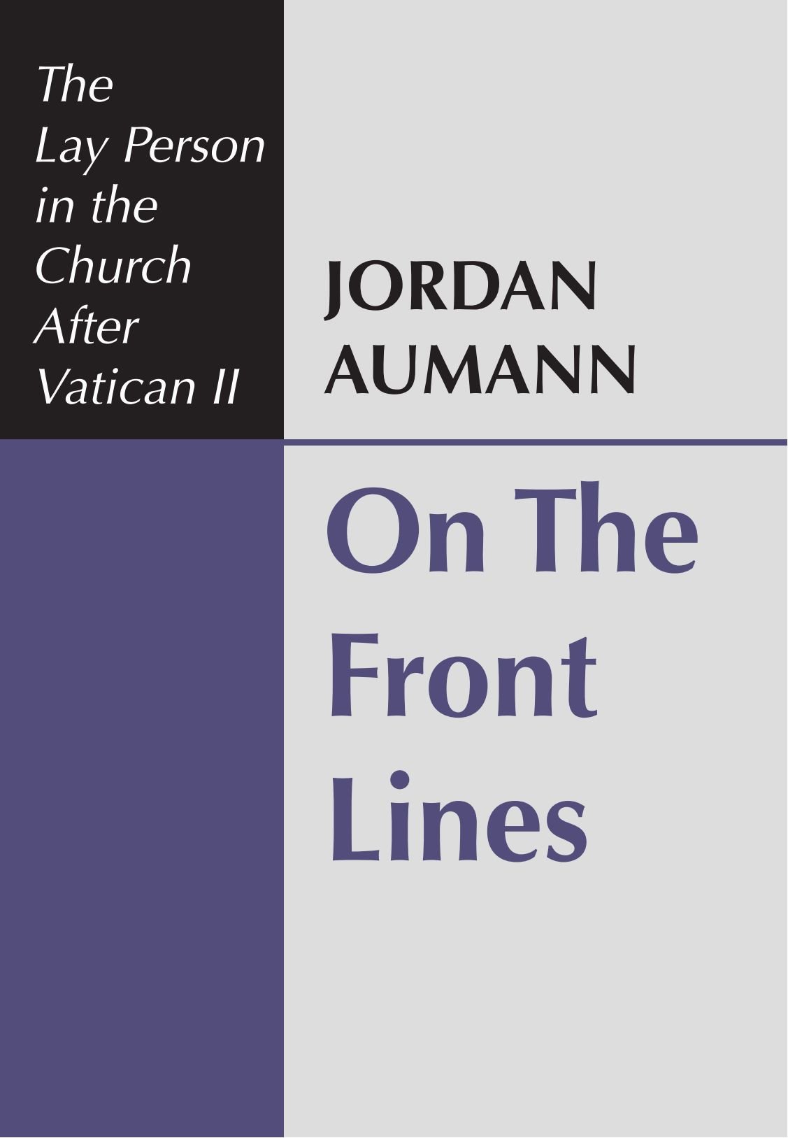 On the Front Lines: Aumann, Jordan: 9781579104726: Amazon.com: Books