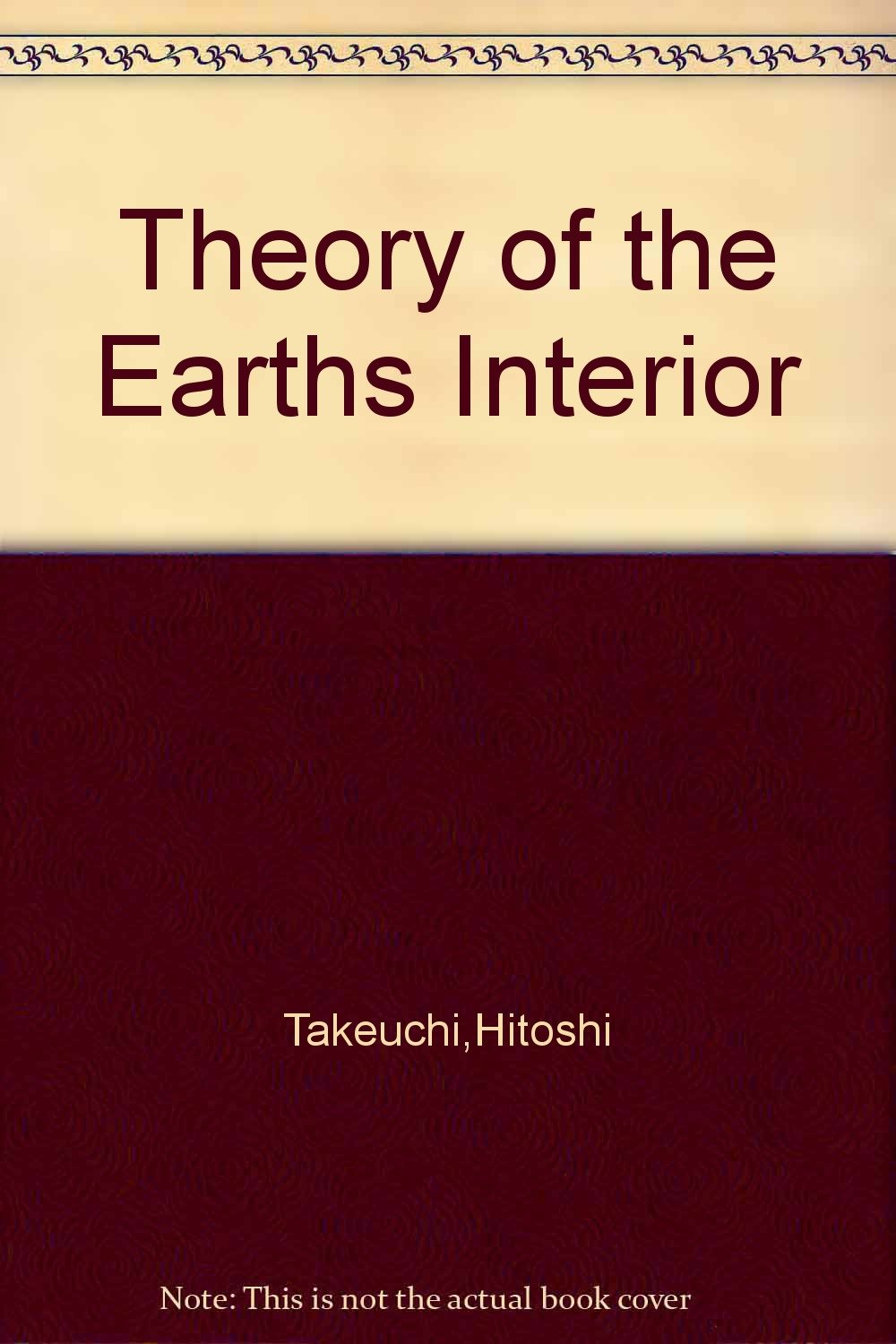 Theory of the Earths Interior: unknown author: Amazon.com: Books