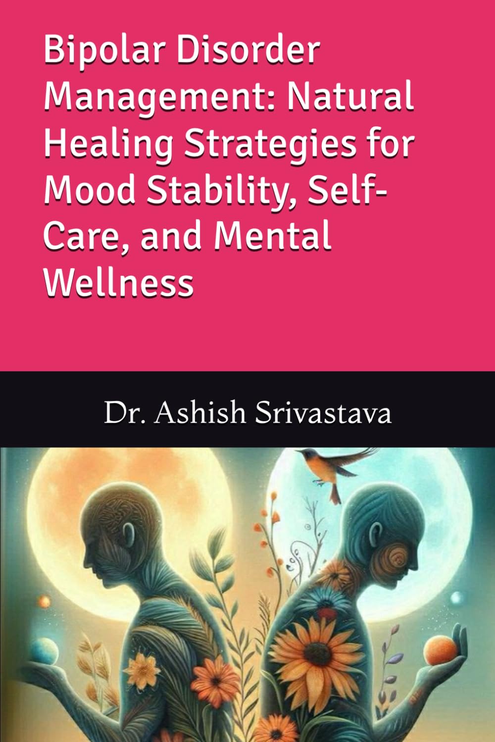 Bipolar Disorder Management: Natural Healing Strategies for Mood ...
