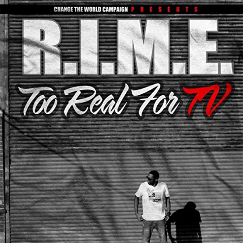 Amazon.com: Too Real for TV : R.I.M.E.: Digital Music