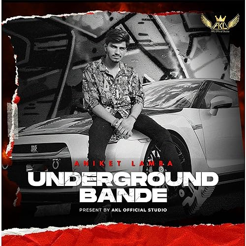 Play Underground Bande by Aniket Lamba on Amazon Music